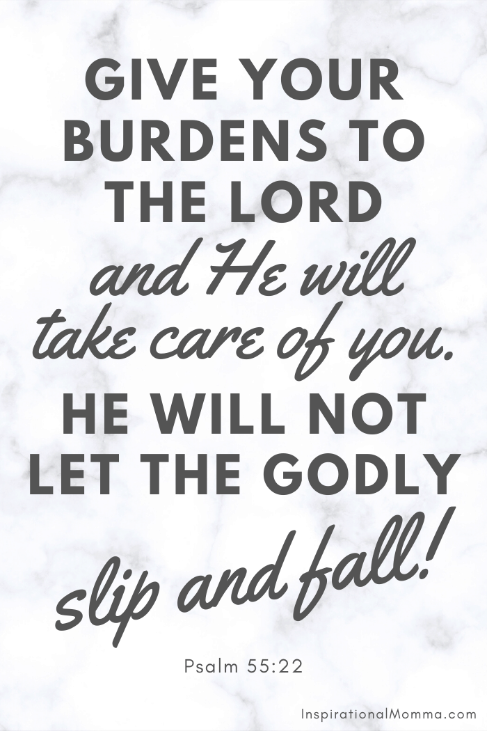 Psalm 55 22 Inspirational Momma Psalm 55 22 Inspirational Momma