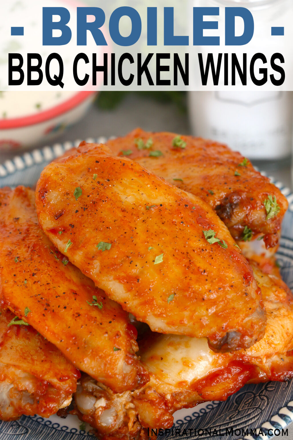 Broiled BBQ Chicken Wings - Inspirational Momma