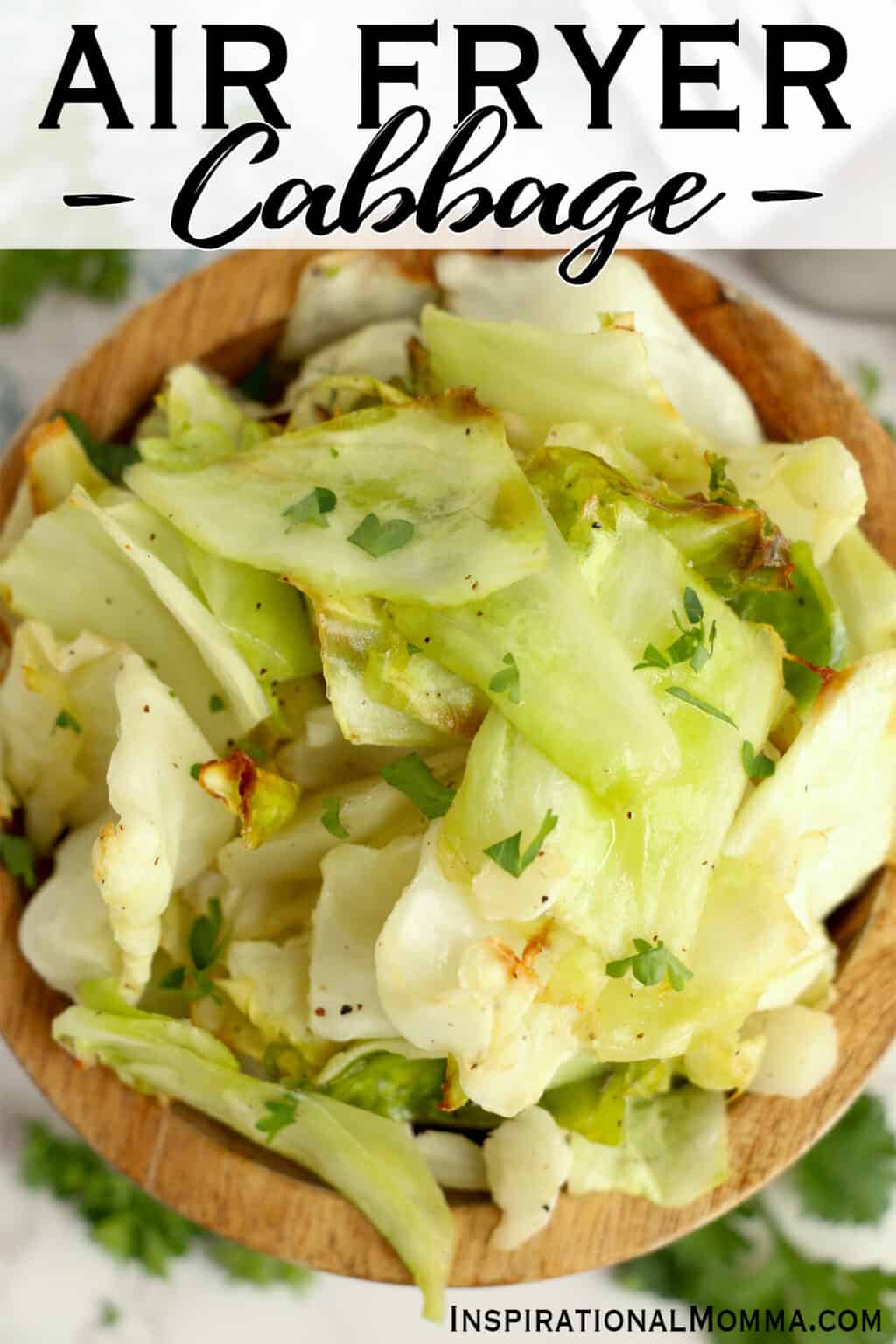 Air Fryer Cabbage - Inspirational Momma