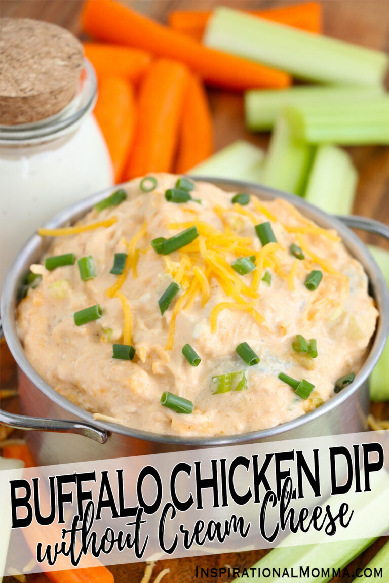 Buffalo Chicken Dip without Cream Cheese - Inspirational Momma