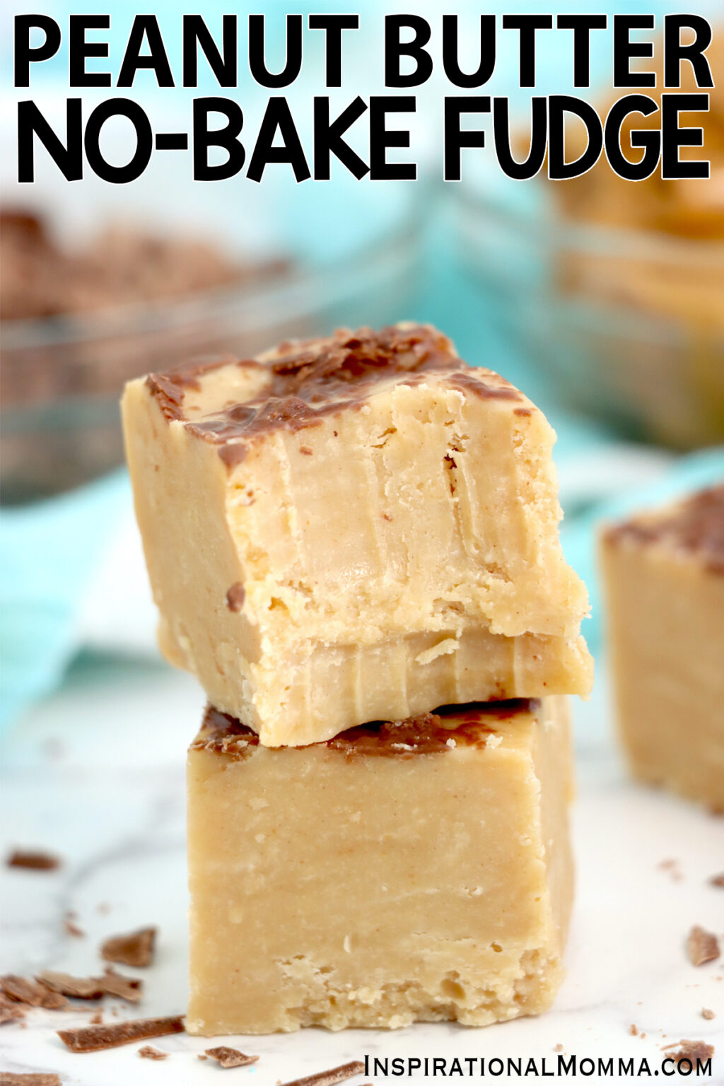 No Bake Peanut Butter Fudge - Inspirational Momma