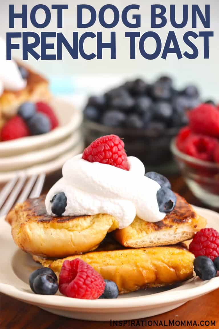 Hot Dog Bun French Toast - Inspirational Momma