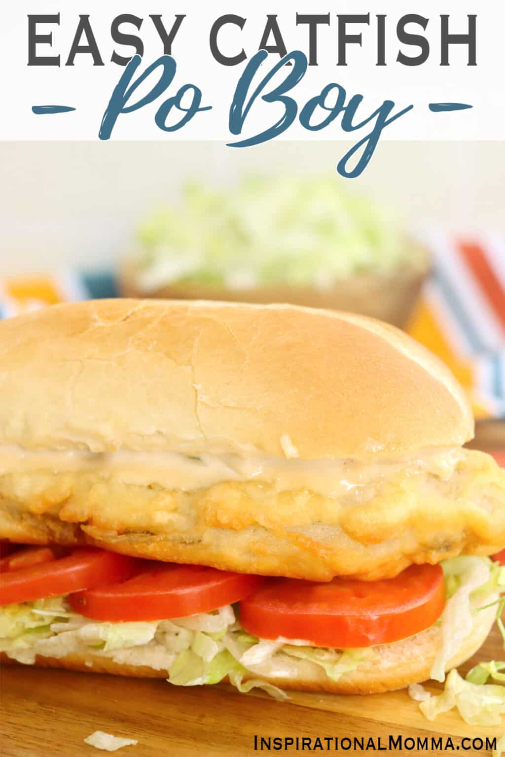 Catfish Po Boy - Inspirational Momma