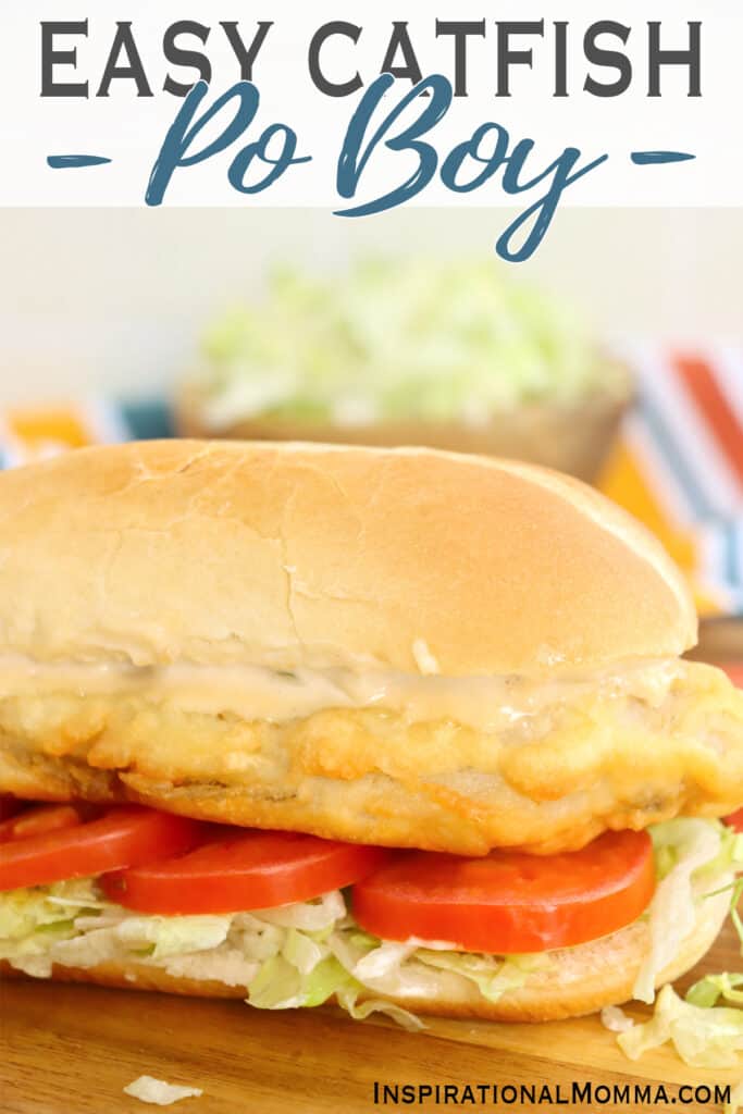 Catfish Po Boy - Inspirational Momma