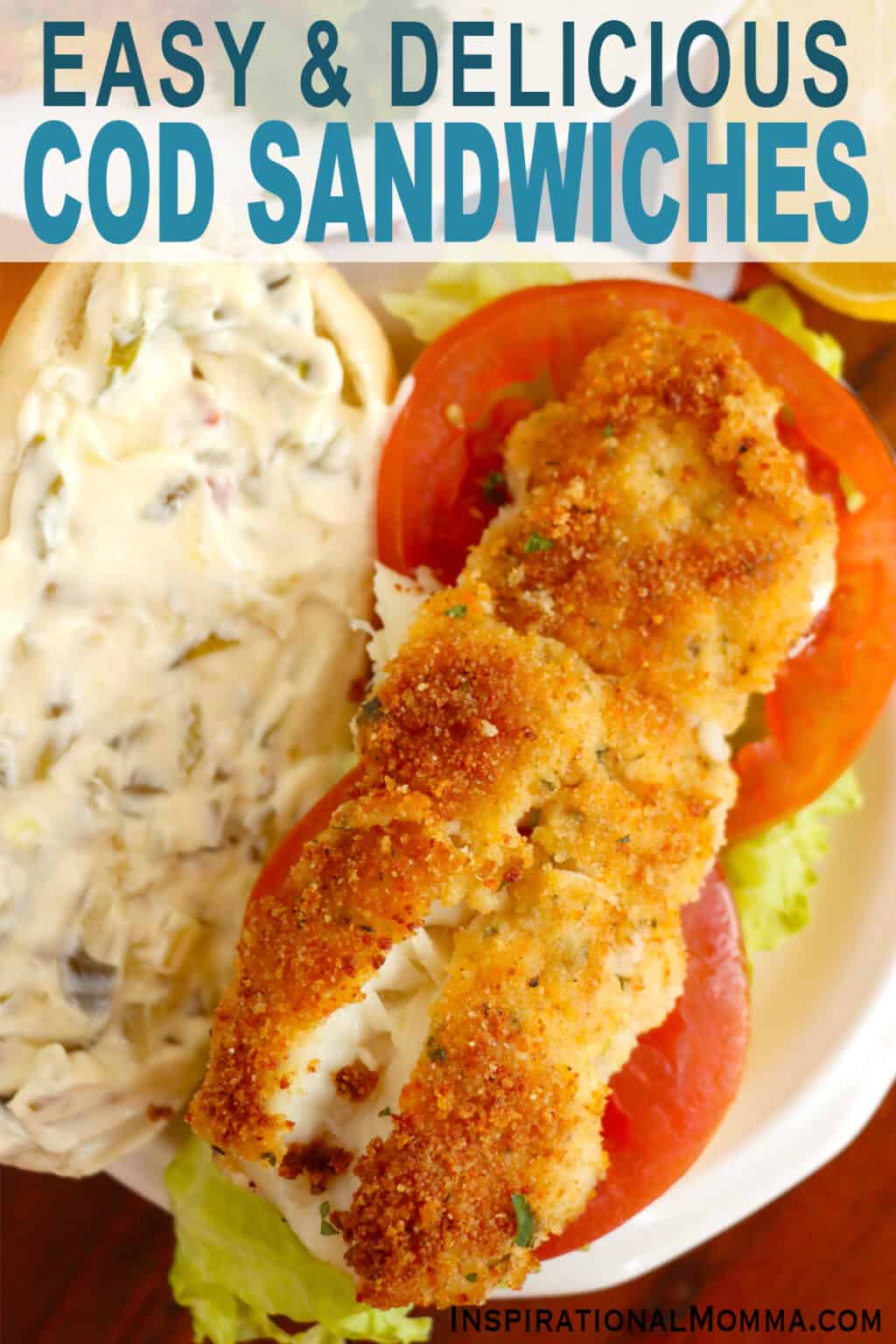 Cod Sandwiches - Inspirational Momma