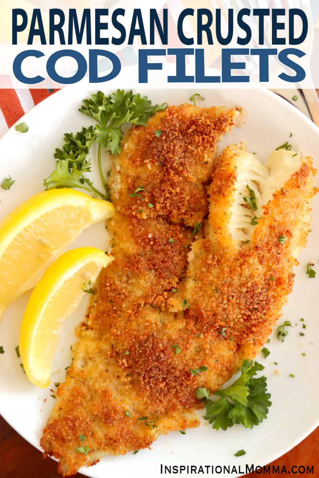 Parmesan Crusted Cod - Inspirational Momma