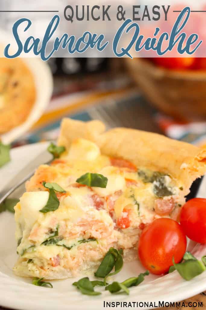 Salmon Quiche - Inspirational Momma