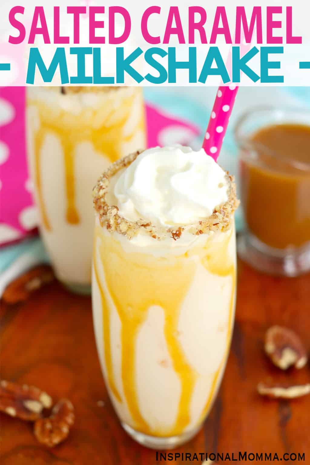 Salted Caramel Milkshake - Inspirational Momma