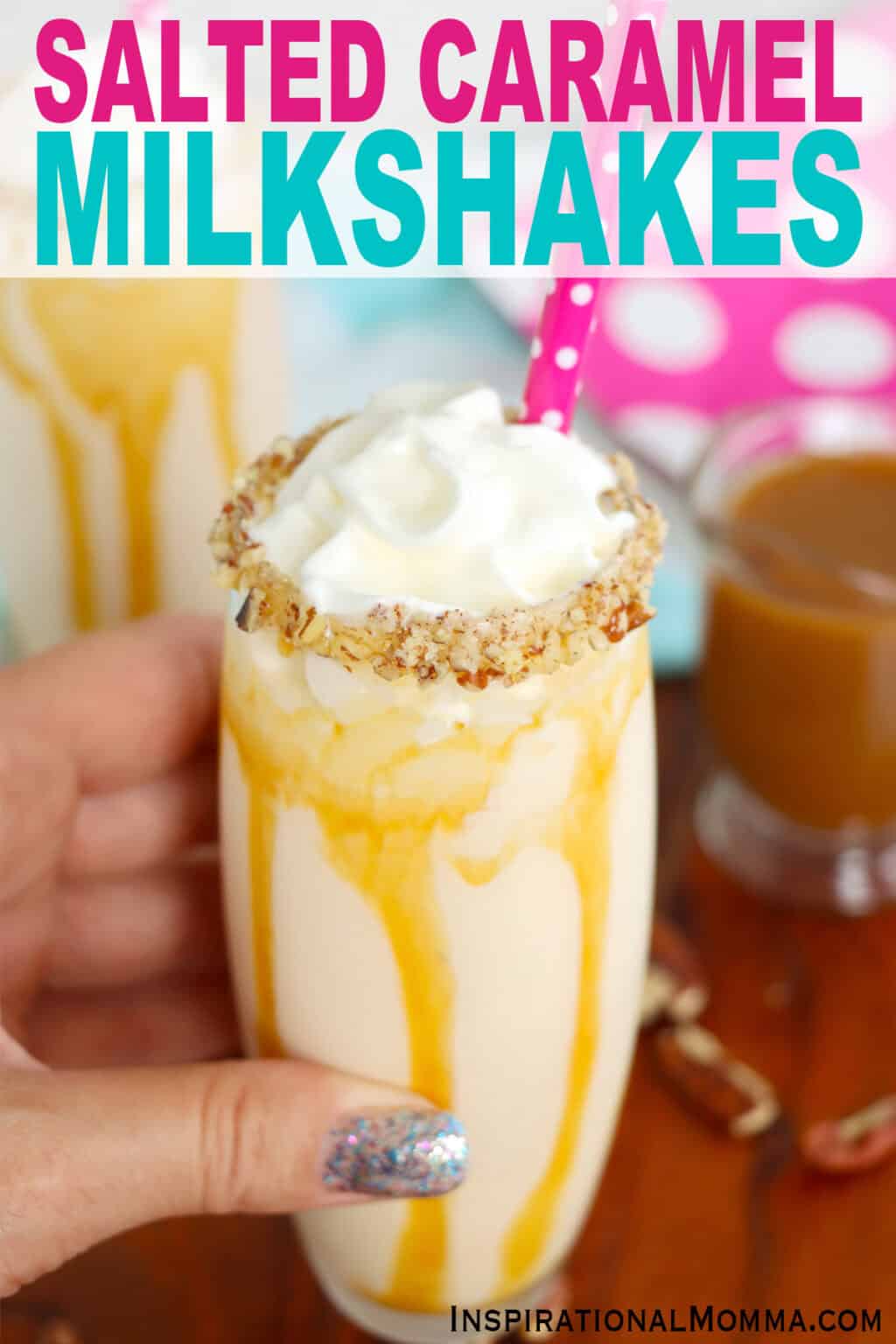 Salted Caramel Milkshake - Inspirational Momma